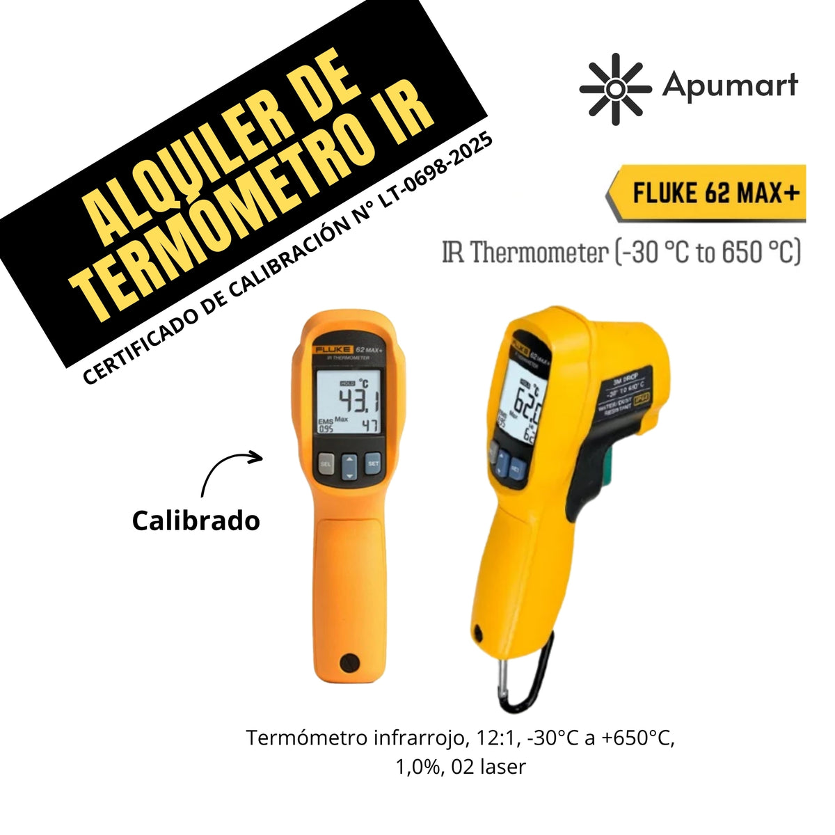 Termómetro Infrarrojo FLUKE 62 MAX+ – Calibrado – Apumart.pe